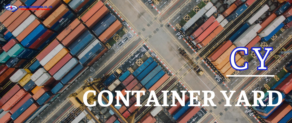 Tìm Hiểu về Bãi Container CY- Sự Khác Biệt Giữa CY và CFS Southern Company